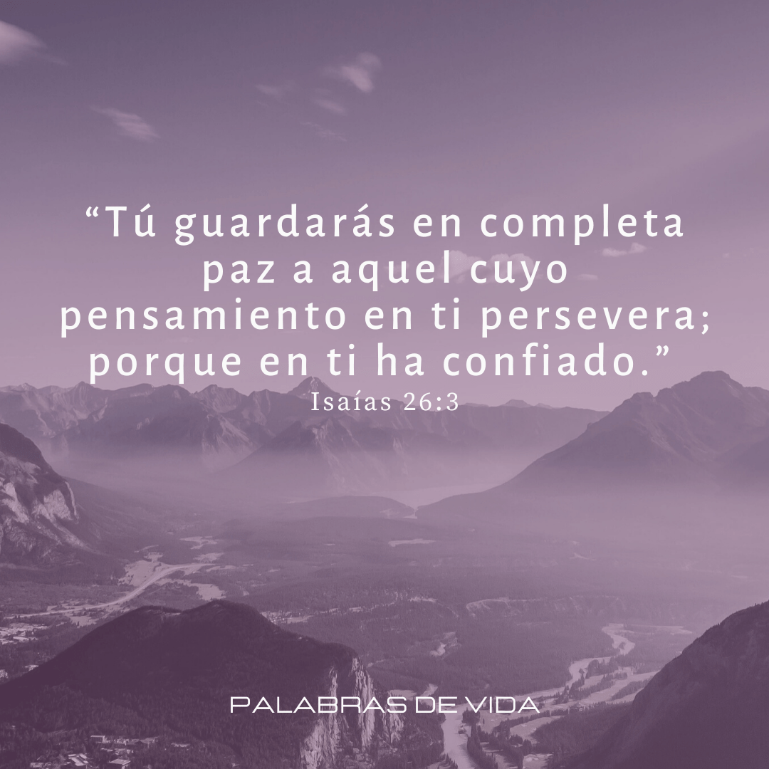 Tú guardarás en completa paz | Palabras de Vida - Mensajes y ...